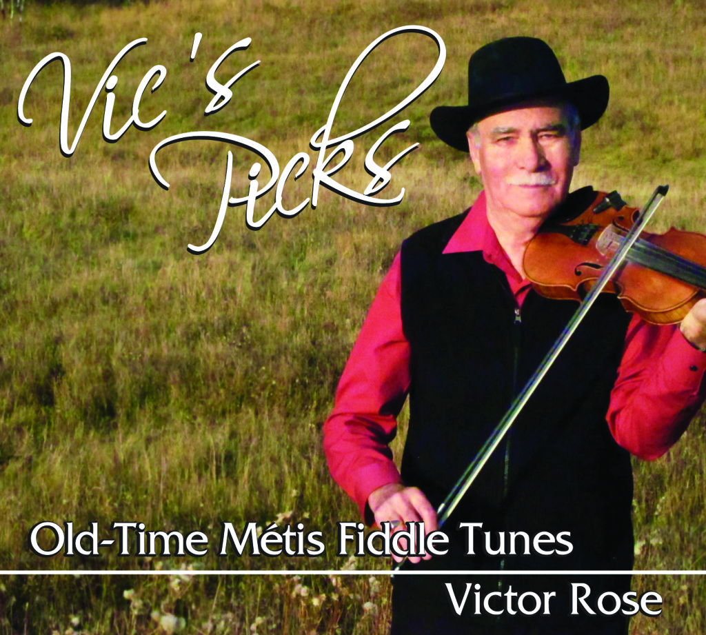 Vic’s Picks: Old-Time Métis Fiddle Tunes | Gabriel Dumont Institute