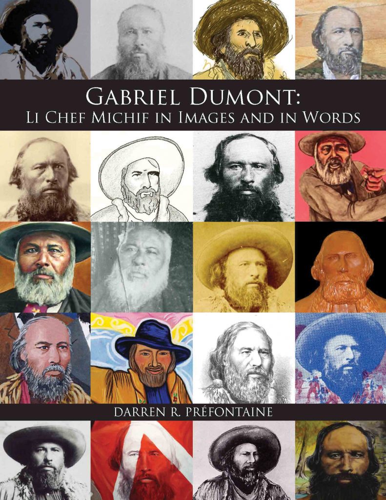 Gabriel Dumont: Li Chef Michif in Images and in Words | Gabriel Dumont ...
