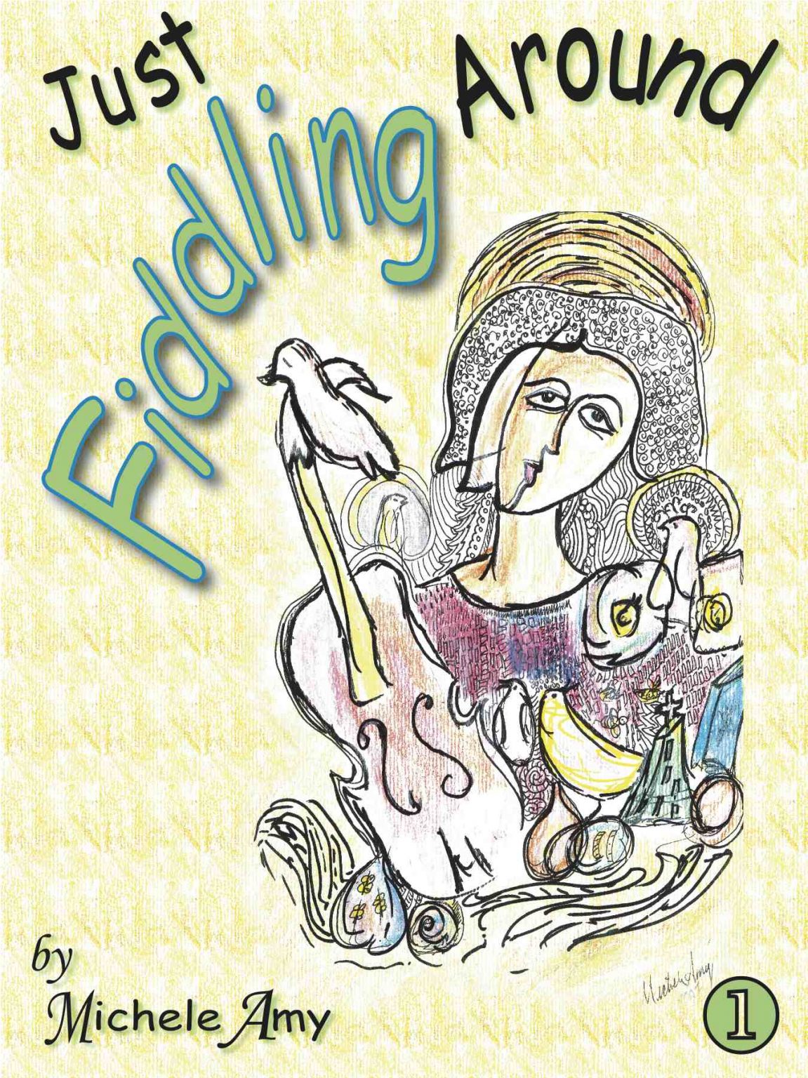 Just Fiddling Around – Student Textbook | Gabriel Dumont Institute